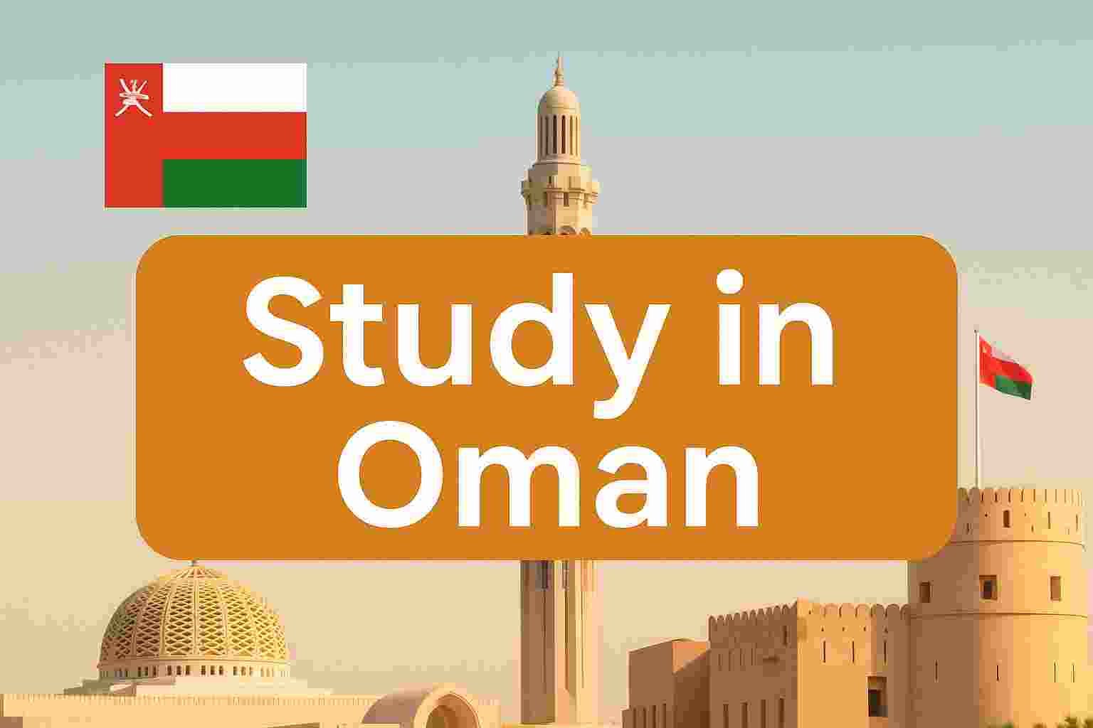 Study in Oman: Fully Funded Scholarships in Oman for International ...